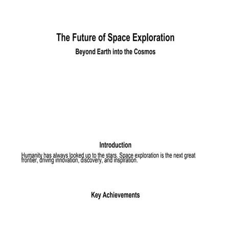 The future of space exploration presentation | PPTX