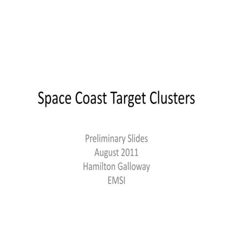 Space florida target clusters v3 workshop Slides | PPT