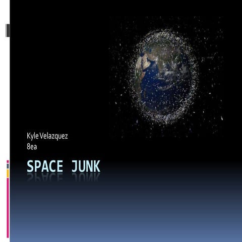 Space Junk | PPTX