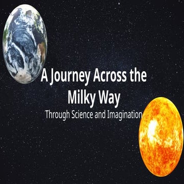 Space Physics Presentation: the milky way and more | PPTX