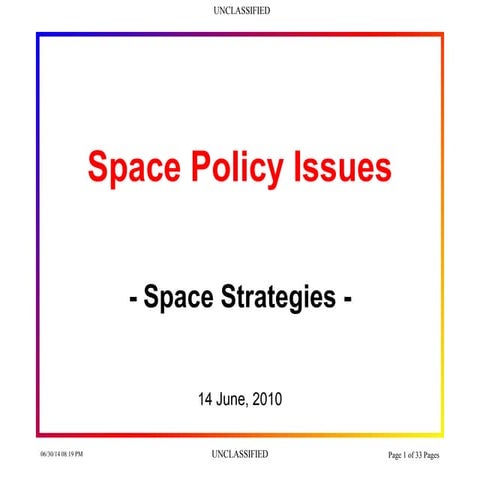 Space policy space strategies-unclassified | PPT
