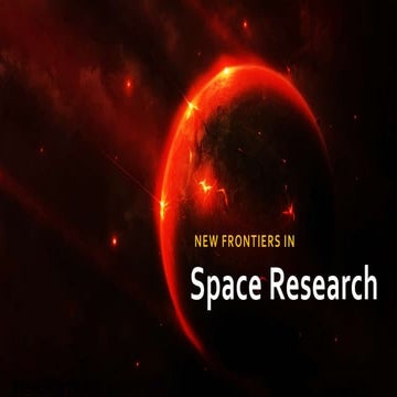 New Frontiers in Space research | PPTX