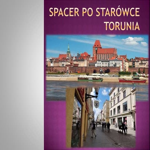 Spacer po starówce torunia | PPT