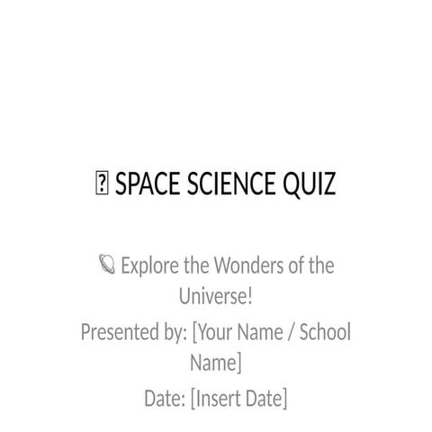 International space Day Space_Science_Quiz_Presentation.pptx