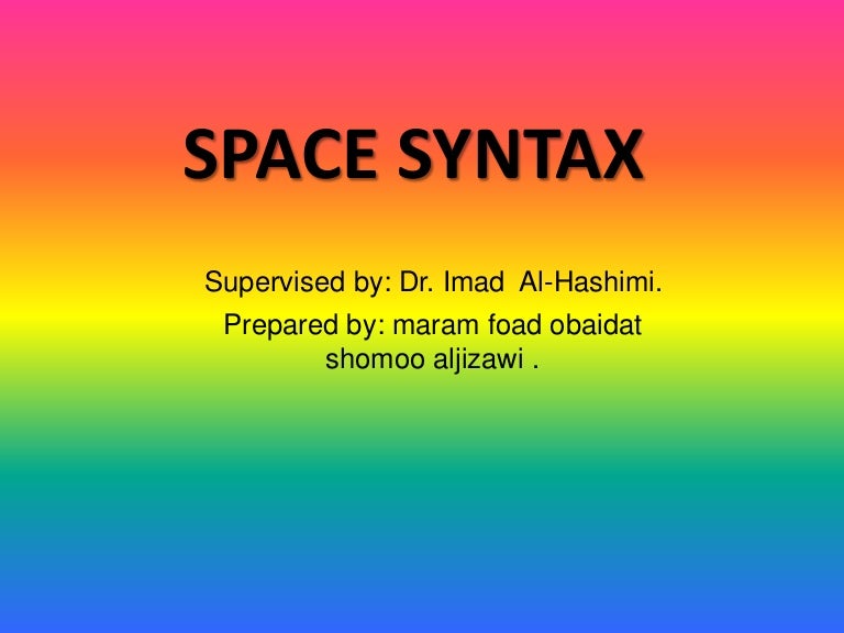 Space syntax