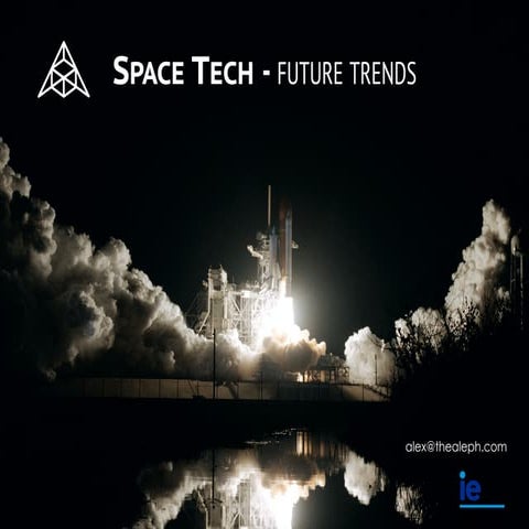 Space Tech and future trends | PPT