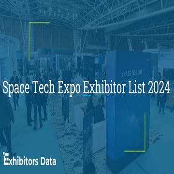 Space Tech Expo Exhibitor List - Mailing list - Exhibitors Events | PPTX