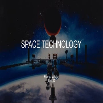 SPACE TECHNOLOGY and their discoveries found | PPTX