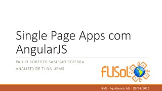 ANGULARJS: UM FRAMEWORK PARA FACILITAR SUA VIDA | PPT