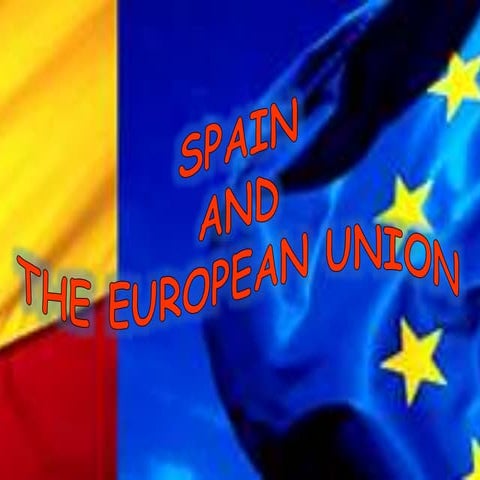 Spain and the European Union | PPTX