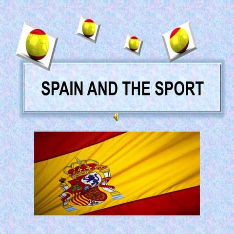 Spain and the sport | PPSX