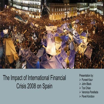 International Financial crisis 2008 impact in Spain causes, responses ...