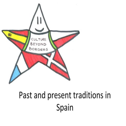 Past and present traditions in spain | PPT