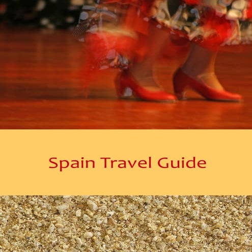 Spain Travel Guide | PDF