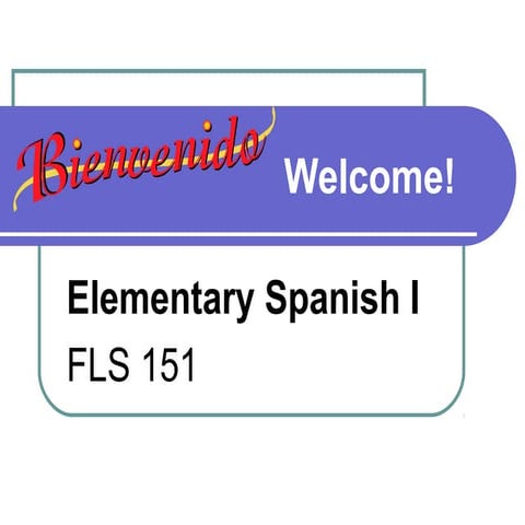 Course Intro - Elementary Spanish I | PPT | Email | Internet