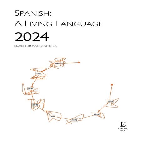 Spanish: A Living Language. 2024 Report PDF | PDF