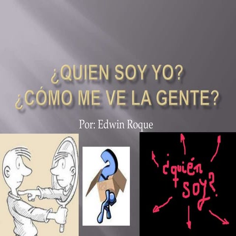 ¿Quien soy yo? | PPTX