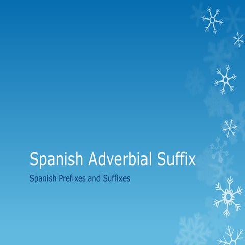 Spanish Adverbial Suffix | PPTX