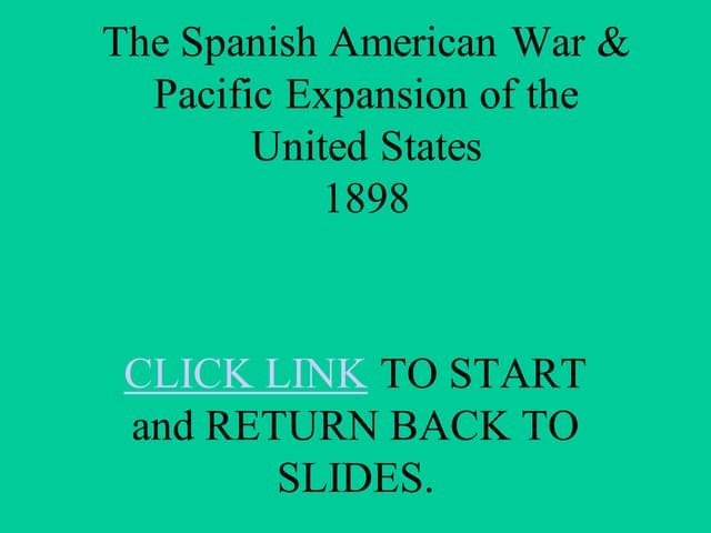 The Spanish-American War: Causes and Effects | PPTX