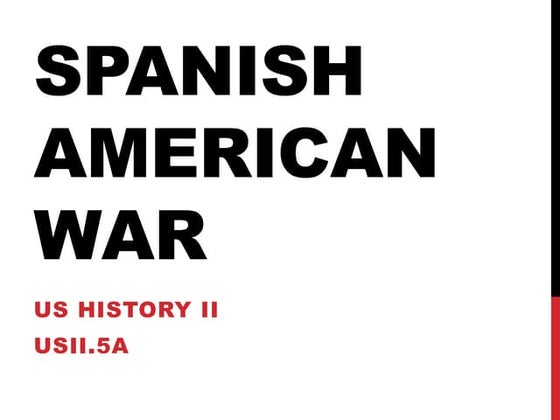 Ch. 12.2 spanish american war | PPTX | Death, Injury, or Military ...