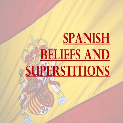 Spanish folk beliefs and superstitions | PPS