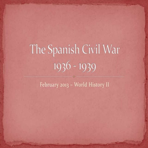 Spanish civil war | PPTX | Politics