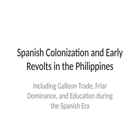 Spanish_Colonization_and_Revolts.pptxxxx | PPTX