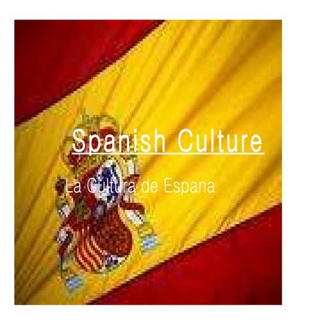 Spanish Culture | PPT