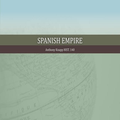 The spanish empire | PPTX