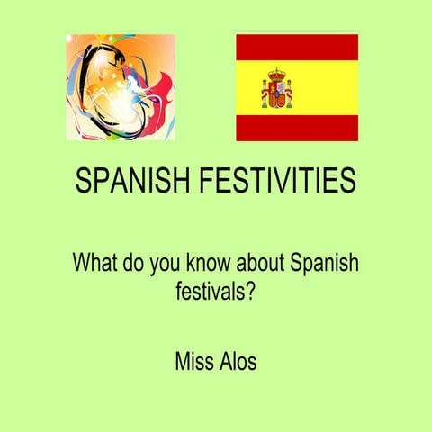 Spanish festivities with answers | PPT
