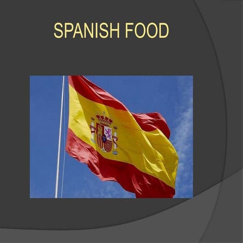 Spanish food | PPTX