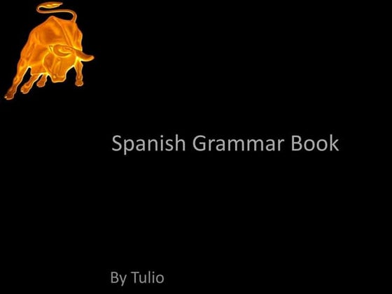Spanish2grammarbook 111016213718-phpapp01 | PPT