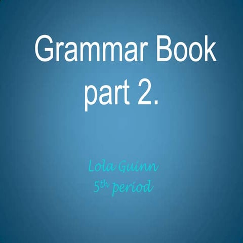 Spanish grammar book 2 | PPT