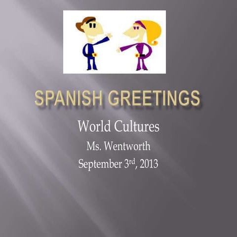 Spanish greetings | PPTX