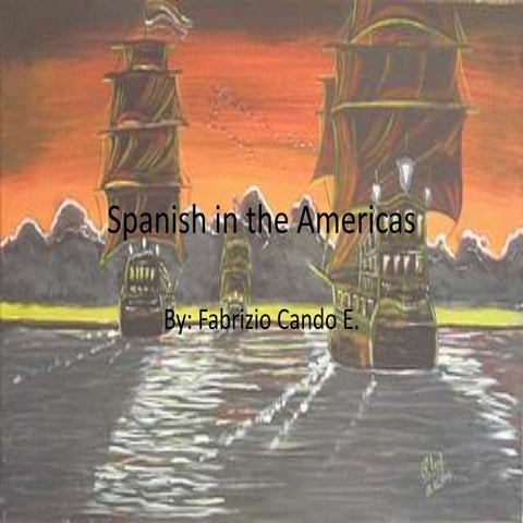 Spanish in the americas | PPTX