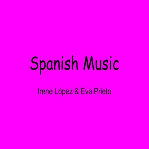 Spanish Music | PPT