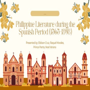 Literature during the Spanish period (1565-1898) | PPTX
