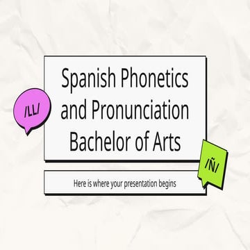 Spanish Phonetics and Pronunciation - Bachelor of Arts in Spanish by ...