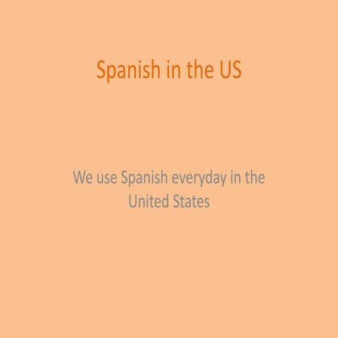 Spanish in the US | PPTX