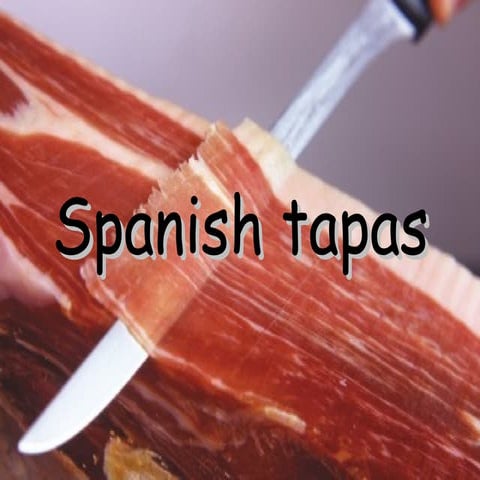Spanish Tapas | PPT