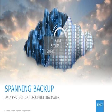 Spanning Backup Data Protection for Office 365 Mail+ | PPTX