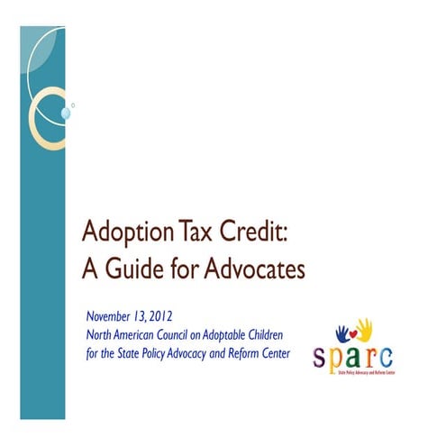 Adoption Tax Credit: A Guide for Advocates | PPT