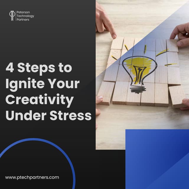 4 Steps to Ignite Your Creativity Under Stress | PDF