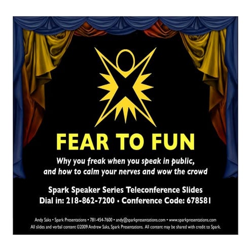 Fear to Fun: Why you freak when you speak in public, and how to calm ...