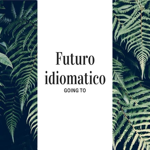 Future tense to be going to | PPTX