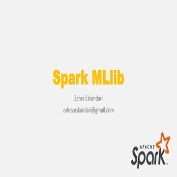 Apache Spark Mllib Pptx Programming Languages Computing