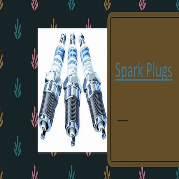Spark Plugs | PPTX