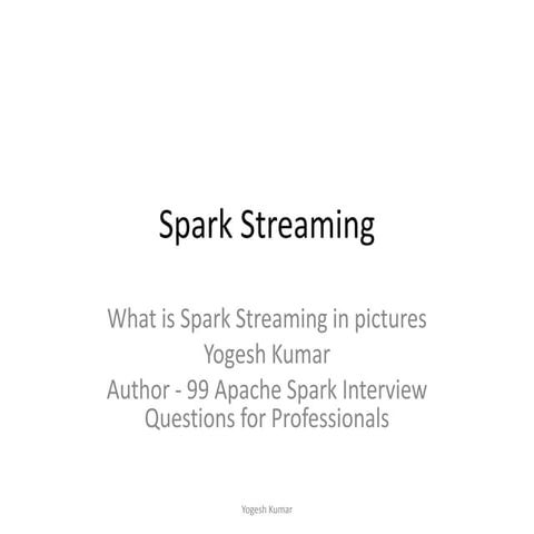 Spark Streaming - The simple way | PPT