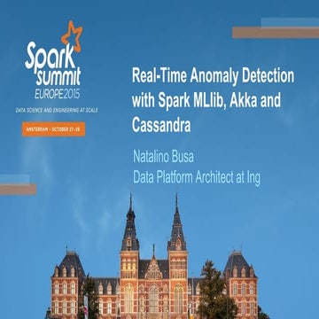 Real Time Anomaly Detection With Spark Mllib Akka And Cassandra Ppt