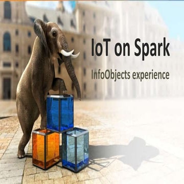 Spark & IoT | PPTX